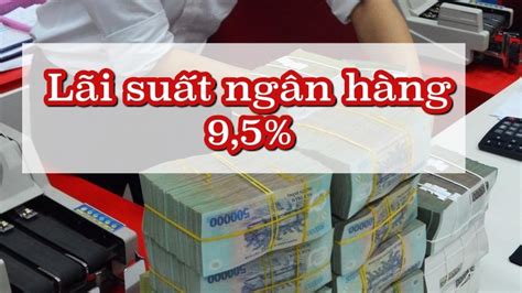 Lãi suất ngân hàng hôm nay Tổng hợp tất cả ngân hàng lãi suất cao