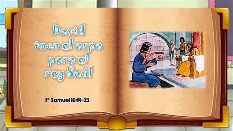 David toca el arpa para el rey Saúl 1Samuel 16 14 23 Una historia