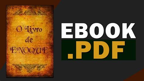O LIVRO DE ENOQUE PDF Escrito Por Enoque Apócrifo YouTube