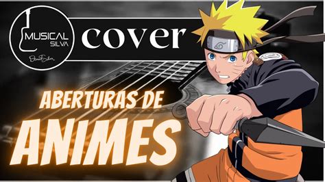 As Melhores Aberturas De Animes Youtube