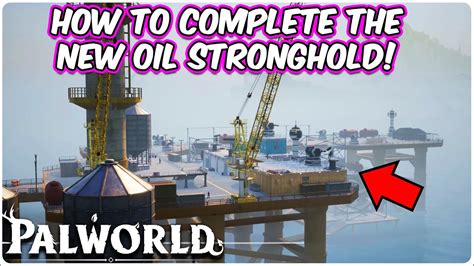 How To Find And Complete The New OIL RIG STRONGHOLD In Palworld YouTube