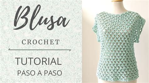 Cómo tejer Blusa a crochet o ganchillo muy fácilmente YouTube