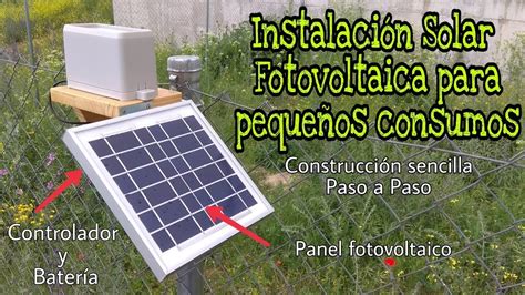 CÓMO CONSTRUIR UNA INSTALACIÓN SOLAR FOTOVOLTAICA AISLADA YouTube