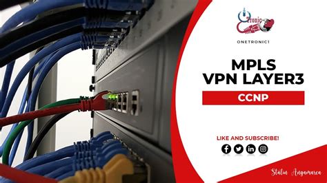 Configuraci N De Mpls Vpn Layer Youtube
