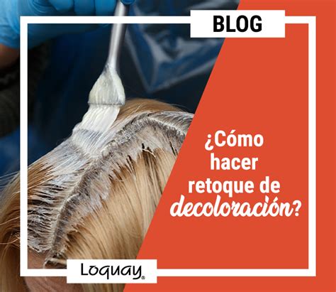 Cómo hacer retoque de decoloración con imágenes Decoloración de