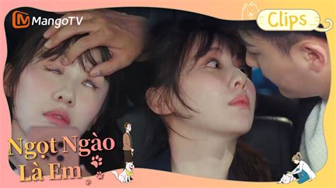 clipsNữ chính uống say và lên xe với Huang Zitao sau đó xảy ra