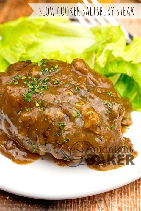 Slow Cooker Salisbury Steak The Midnight Baker