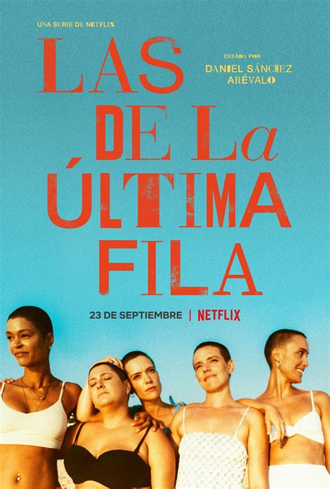 Netflix presenta poster y trailer de Las de la última fila