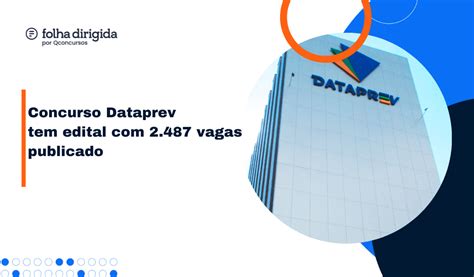 Concurso Dataprev edital publicado e inscrições abertas Veja Folha