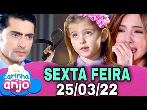 CARINHA DE ANJO Capítulo de Hoje 25 03 2022 SEXTA Resumo da novela