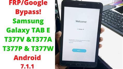 FRP Google Bypass Samsung Galaxy Tab E T377V T377A T377P T377W