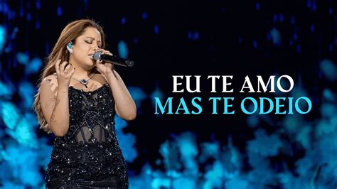 Mari Fernandez EU TE AMO MAS EU TE ODEIO DVD Ao Vivo em São Paulo