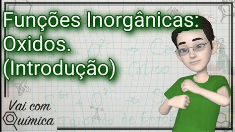 Funções inorgânicas Óxidos YouTube