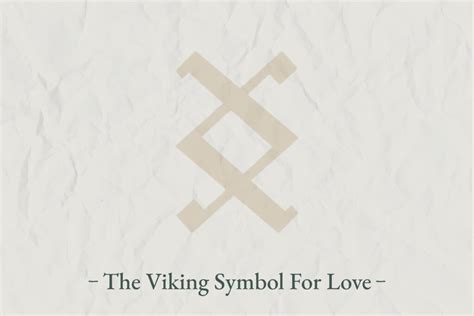 Find Out Why The Viking Symbol For Love Looks So Lovely Viking Style