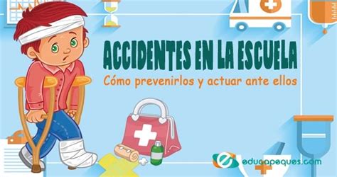 Accidentes más comunes en la escuela Cómo prevenir y actuar