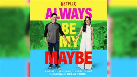 Quizás para siempre Always Be My Maybe Soundtrack Tráiler Dosis