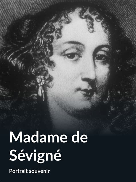 Prime Video Madame de Sévigné Portrait souvenir