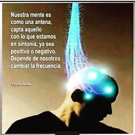 Nuestra Mente Es Como Una Antena Frases De Superaci N