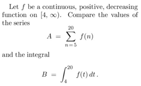 solved let f ﻿be a continuous positive decreasingfunction