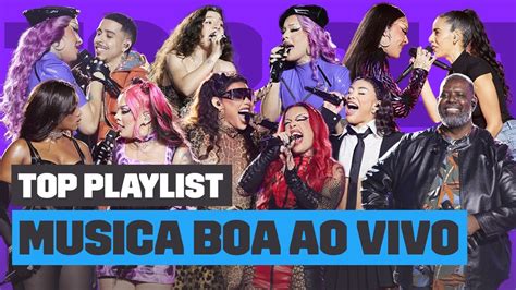 Playlist MÚSICA BOA AO VIVO GLORIA GROOVE IZA PABLLO VITTAR e