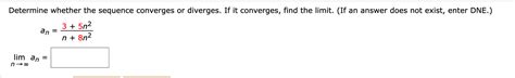 solved determine whether the sequence converges or diverges