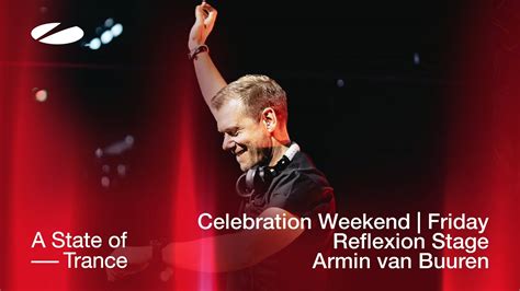Armin Van Buuren Live At A State Of Trance Celebration Weekend