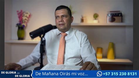 Mi Devocional Hoy De Gloria En Gloria Hoy Viernes 25 Agosto De