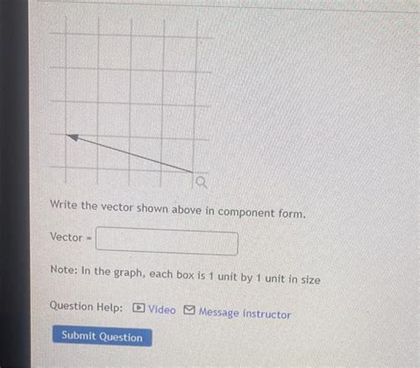 solved write the vector shown above in component form