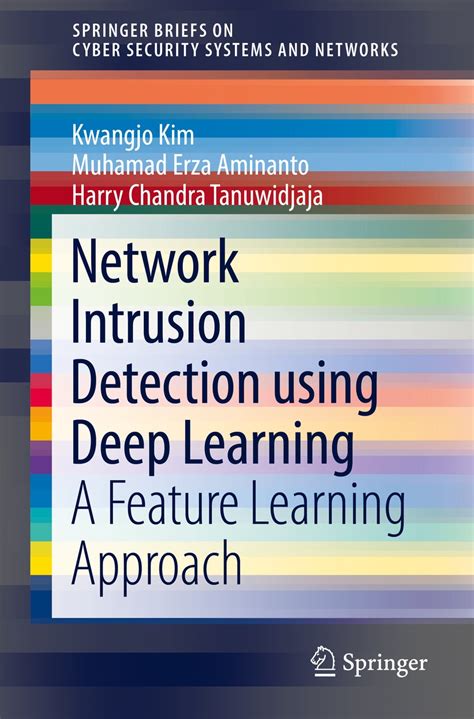 network intrusion detection using deep learning a feature learning approach springerlink
