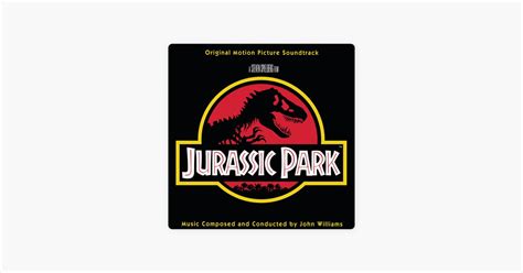 Welcome To Jurassic Park By John Williams Song On Apple Music