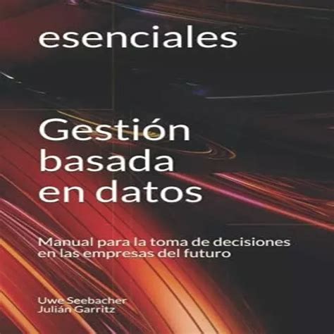Libro Gestión Basada En Datos Manual Para La Toma De Decis Cuotas