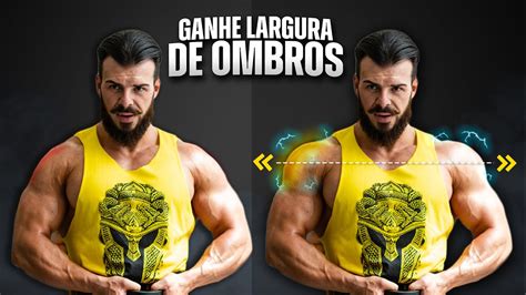Treino Completo Para Ter Ombros Largos Youtube