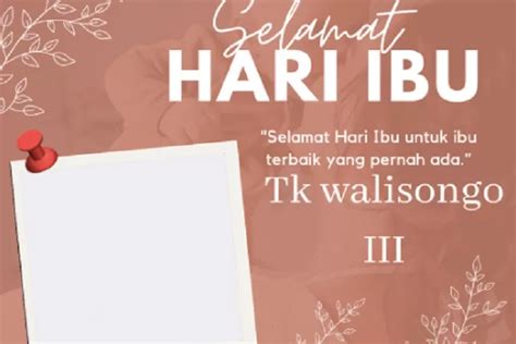 15 Link Twibbon Hari Ibu 22 Desember 2022 Terbaru Dan Paling Bagus
