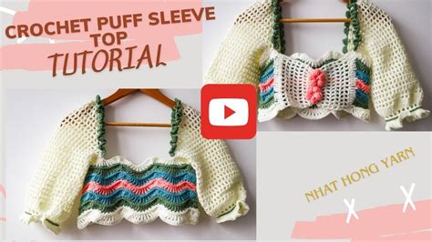 Engsub Crochet Puff Sleeve Top Tutorial Summer Top Nhathongyarn