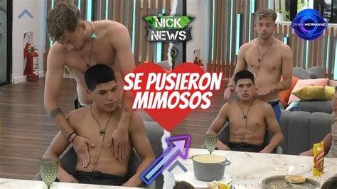 NACHO Y THIAGO SE PUSIERON MIMOSOS EN LA CASA DE GRAN HERMANO 2022