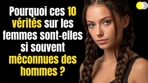 10 VÉRITÉS sur les FEMMES que les hommes apprennent trop tard Faits