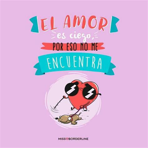 Dia De Los Enamorados Frases Divertidas Frases Ingeniosas Frases