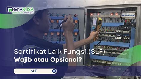 Sertifikat Laik Fungsi SLF Wajib Atau Opsional Kinarya Kompegriti