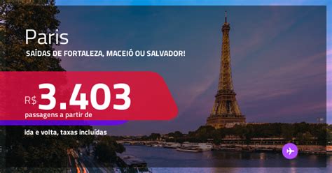 Passagens Para PARIS A Partir De R 3 403 Ida E Volta C Taxas Datas