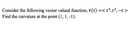 solved consider the following vector valued function r t