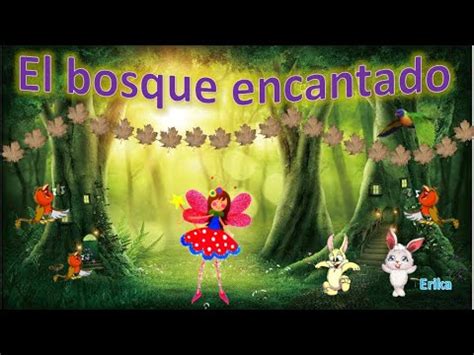 Cuento El Bosque Encantado YouTube