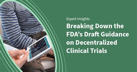Breaking Down FDA Draft Guidance On Decentralized Clinical Trials