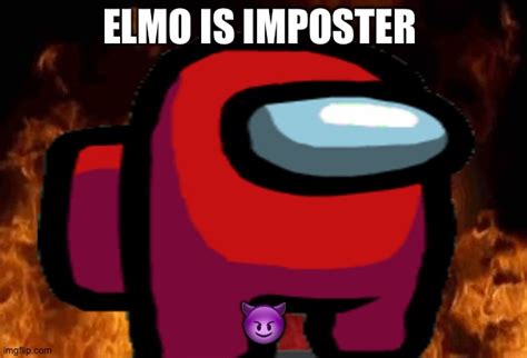 Elmo Is Sus Imgflip