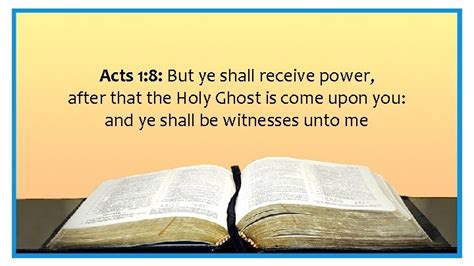 Acts 1 8 But Ye Shall Receive Power