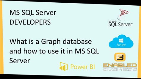 sql 2017 graph database explained youtube