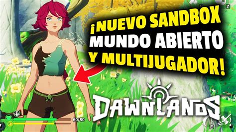 PRIMEROS MINUTOS De DAWNLANDS ANDROID IOS PC NUEVO SANDBOX