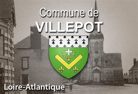 Villepot une commune de Loire Atlantique Bretagne découverte
