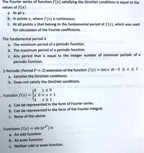 solved the fourier series of function f x satisfying the dirichlet conditions is equal to the
