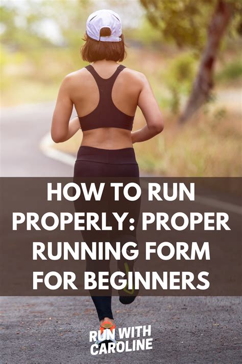 How To Run Properly Proper Running Form Tips For Beginners Run With