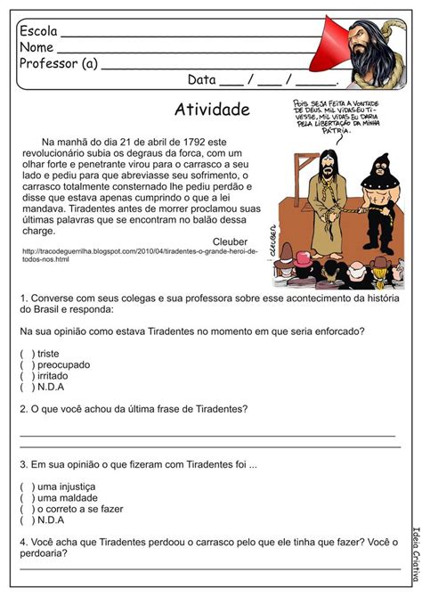 Dia 21 de Abril Dia de Joaquim José da Silva Xavier o Tiradentes